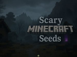 Best Scary Minecraft Seeds: Explore the Creepiest Worlds - Free Builders
